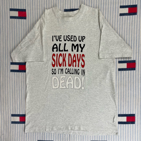 Fruit of the Loom | Shirts | Vintage 992 Sick Days Work Humor Short ...